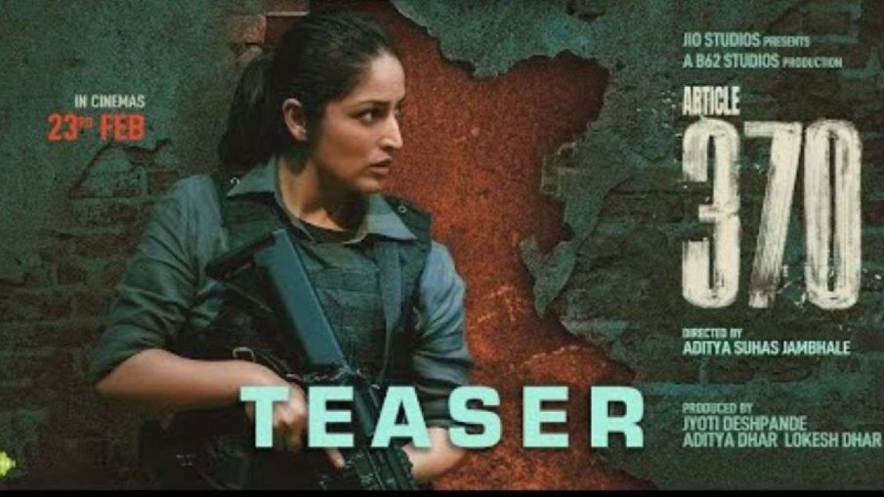 Article 370 trailer release: 'आर्टिकल 370' का धमाकेदार ट्रेलर रिलीज, एक्शन अवतार में दिखी यामी ...